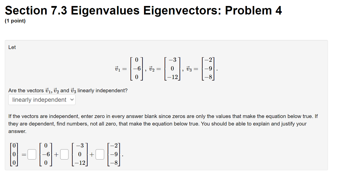 Solved Section 7.3 Eigenvalues Eigenvectors: Problem 4 (1 | Chegg.com