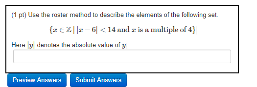 (1 pt) Use the roster method to describe the elements | Chegg.com