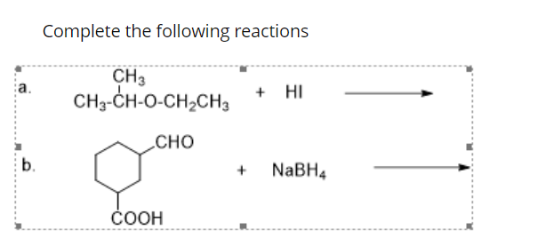 Solved Complete the following reactions CH3 CH3-CH-O-CH2CH3 | Chegg.com