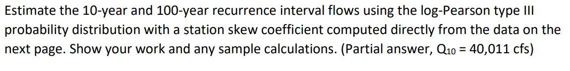 Solved Estimate the 10-year and 100-year recurrence interval | Chegg.com