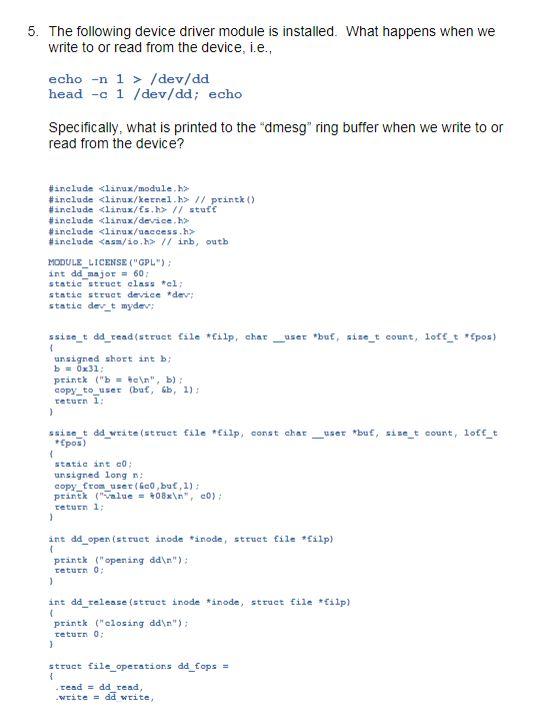 Solved 5. The following device driver module is installed. | Chegg.com