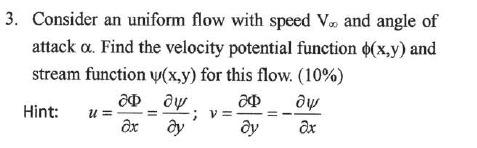 Solved 3. Consider an uniform flow with speed V. and angle | Chegg.com