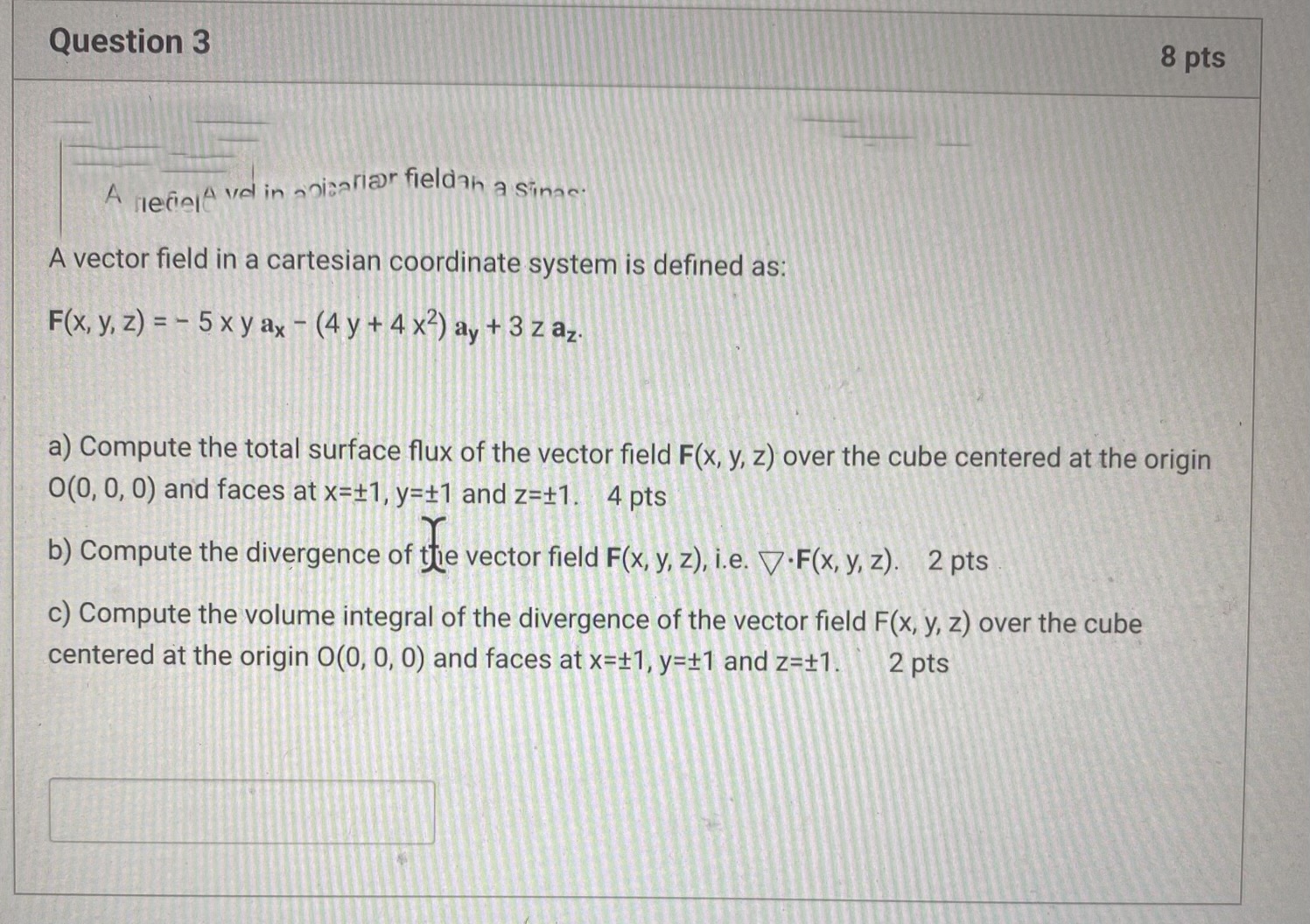 Solved A vector field in a cartesian coordinate system is | Chegg.com