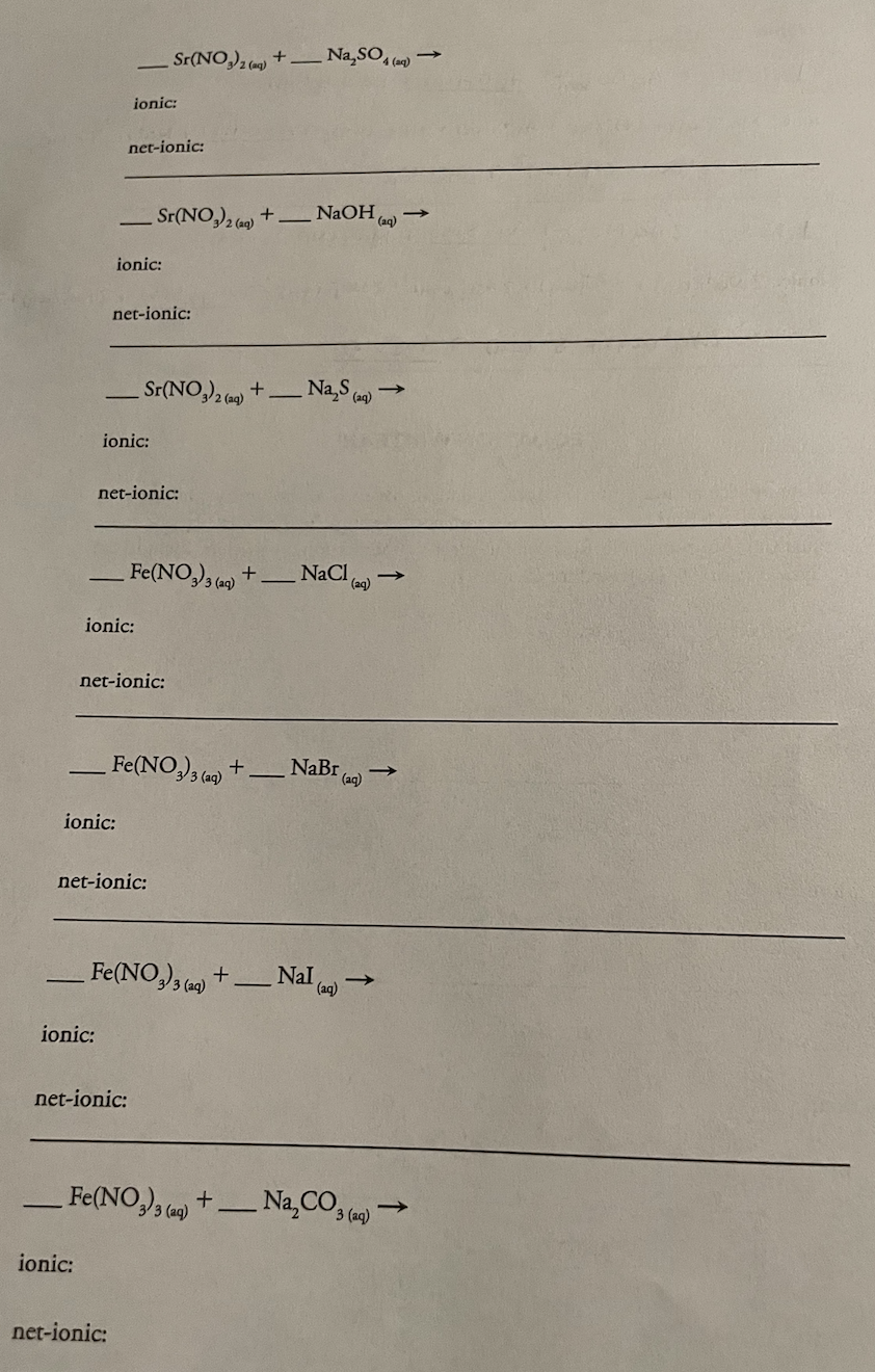 Solved −Sr(NO3)2(ln)+Na2SO4((a)→ ionic: net-ionic: | Chegg.com