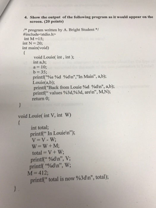 Solved Show the output of the following program as it would | Chegg.com