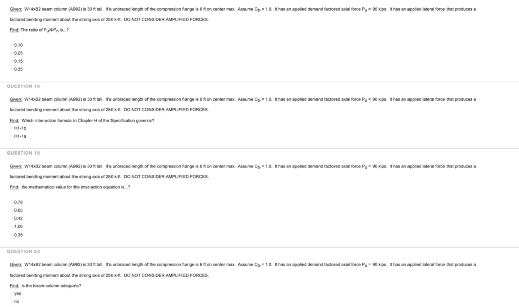 Solved Given: W14x82 beam column (A992) is 30 ft tall. It's | Chegg.com