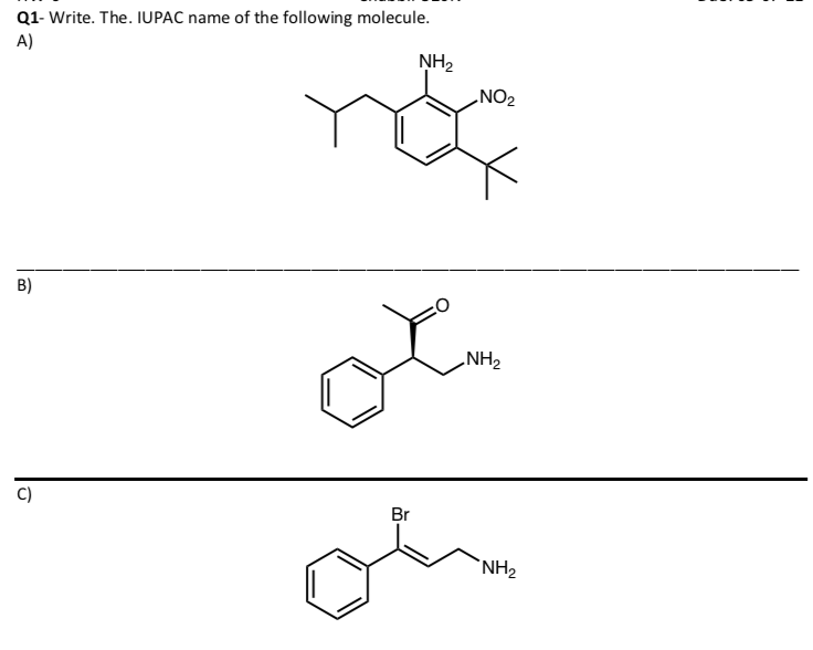 Solved Q1- Write. The. IUPAC name of the following molecule. | Chegg.com