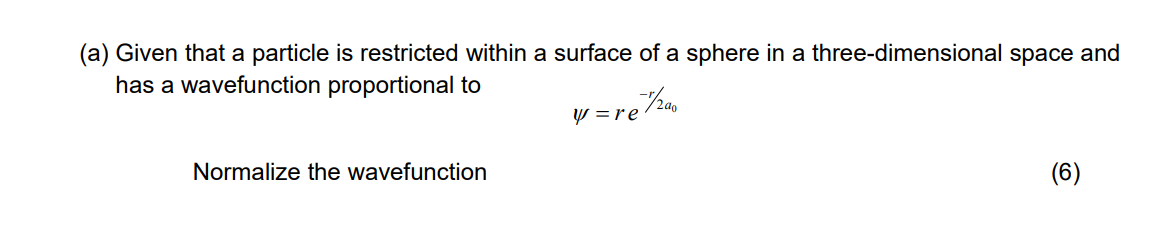 Solved a) Given that a particle is restricted within a | Chegg.com