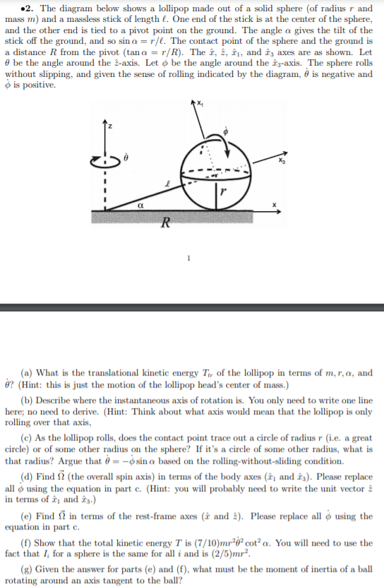 .2. The diagram below shows a lollipop made out of a | Chegg.com