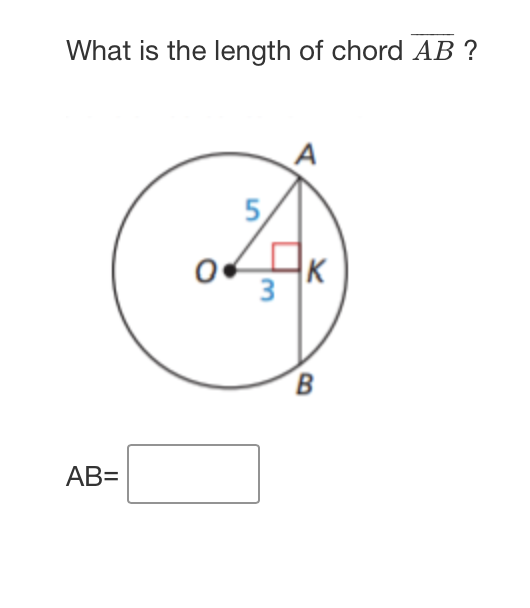 Solved What is the length of chord AB ? A 5 o K 3 B AB= | Chegg.com