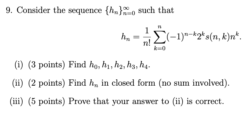 Solved Consider the sequence {hn}n=0∞ ﻿such | Chegg.com