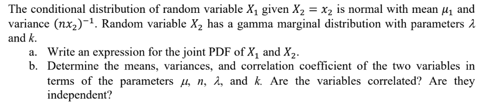Solved The conditional distribution of random variable X1 | Chegg.com