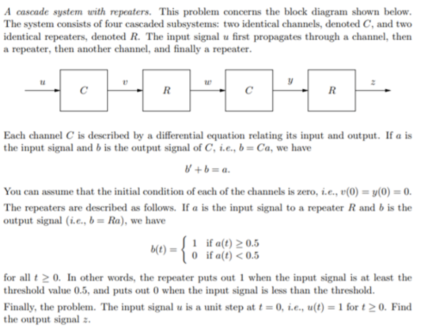 Solved A cascade system with repeaters. This problem | Chegg.com