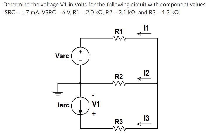 Solved Determine the voltage V1 in Volts for the following | Chegg.com