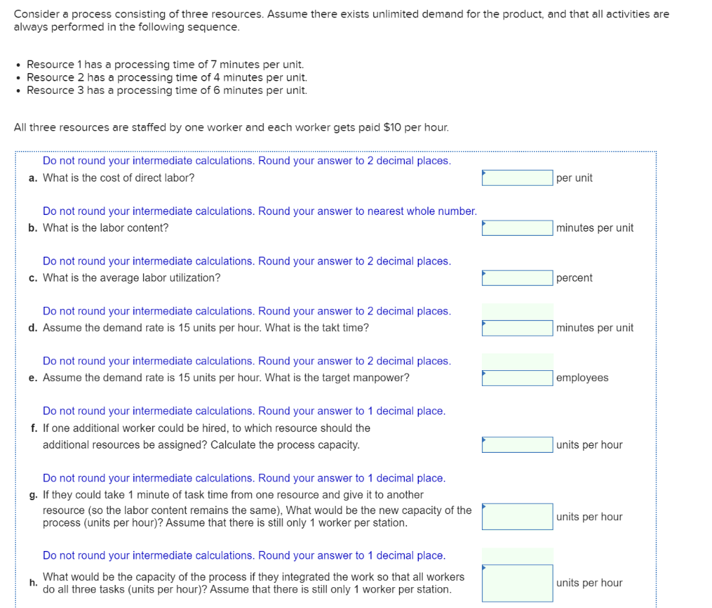 Solved Consider a process consisting of three resources. | Chegg.com
