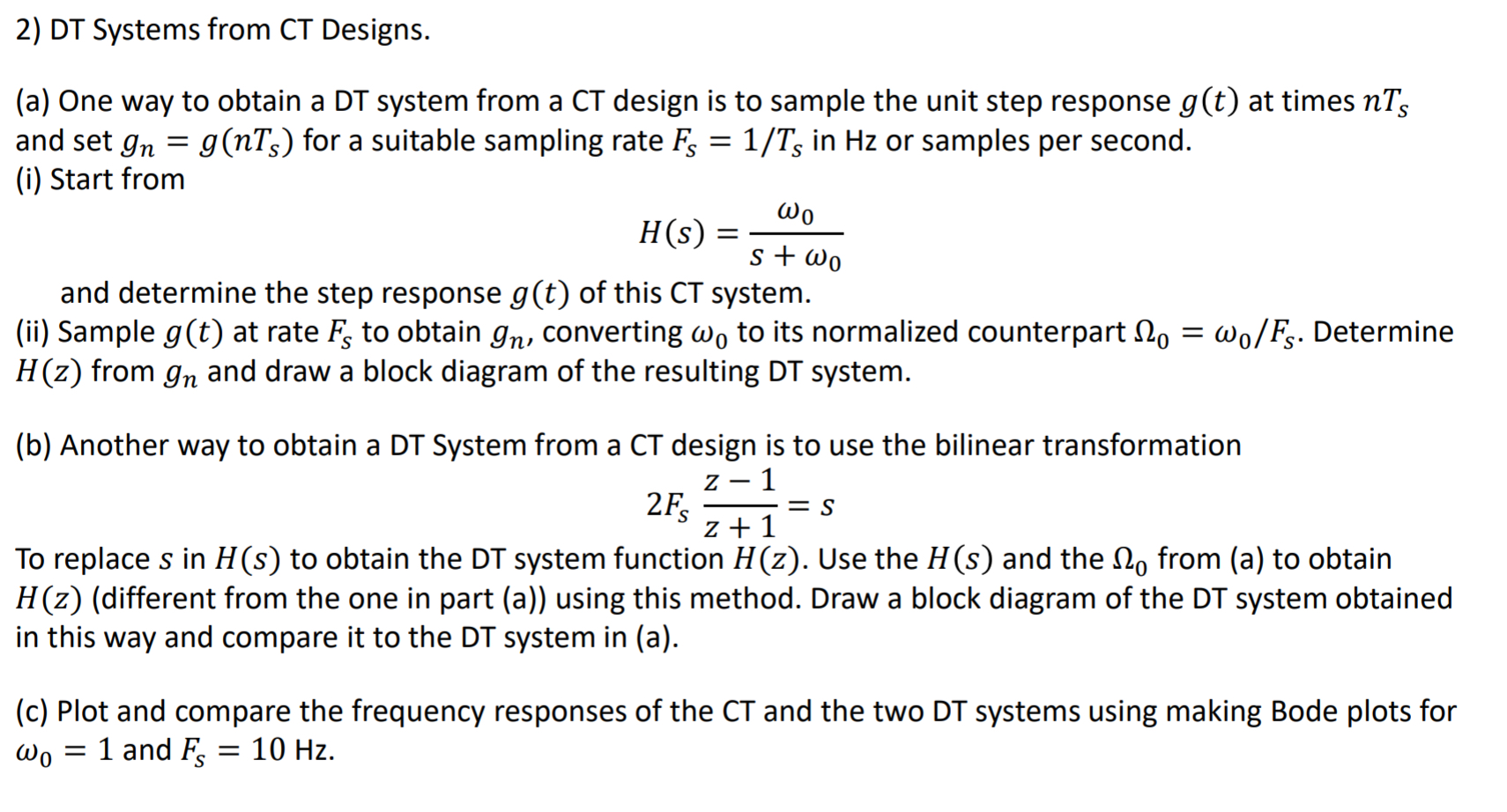 Solved (a) One way to obtain a DT system from a CT design is | Chegg.com