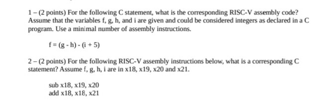 Solved 1-(2 points) For the following C statement, what is | Chegg.com