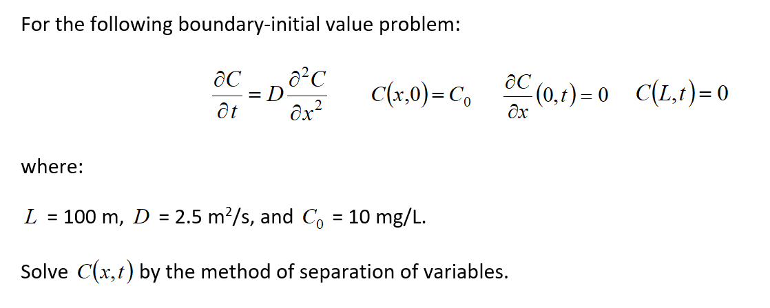 Solved For the following boundary-initial value problem: 0²C | Chegg.com