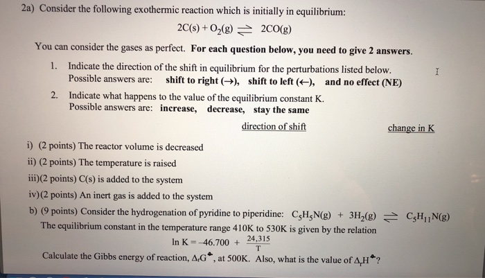 Solved 2a) Consider the following exothermic reaction which | Chegg.com