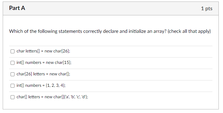 Solved Part A 1 pts Which of the following statements | Chegg.com