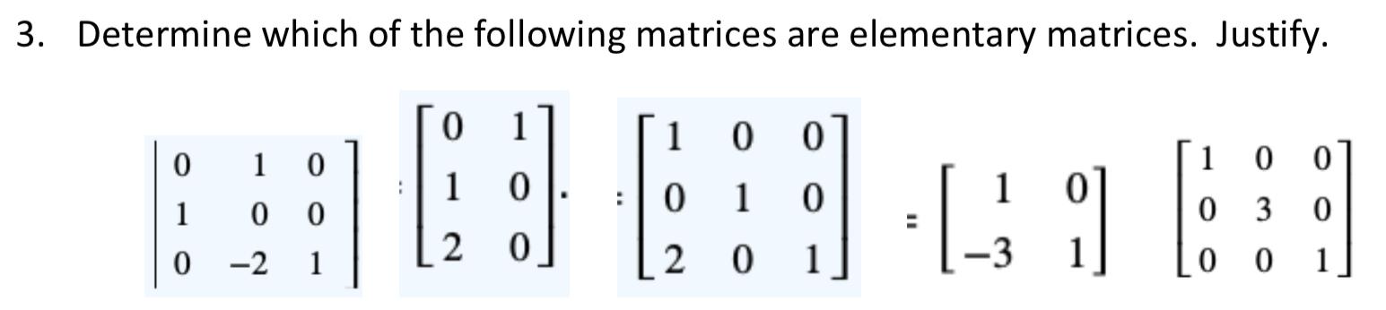Solved Determine which of the following matrices are | Chegg.com