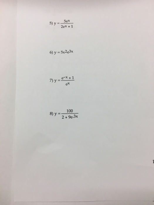 Solved 5) 5ex y 2ex 1 e x 1 7) y 100 8) y 2 9e.3x | Chegg.com