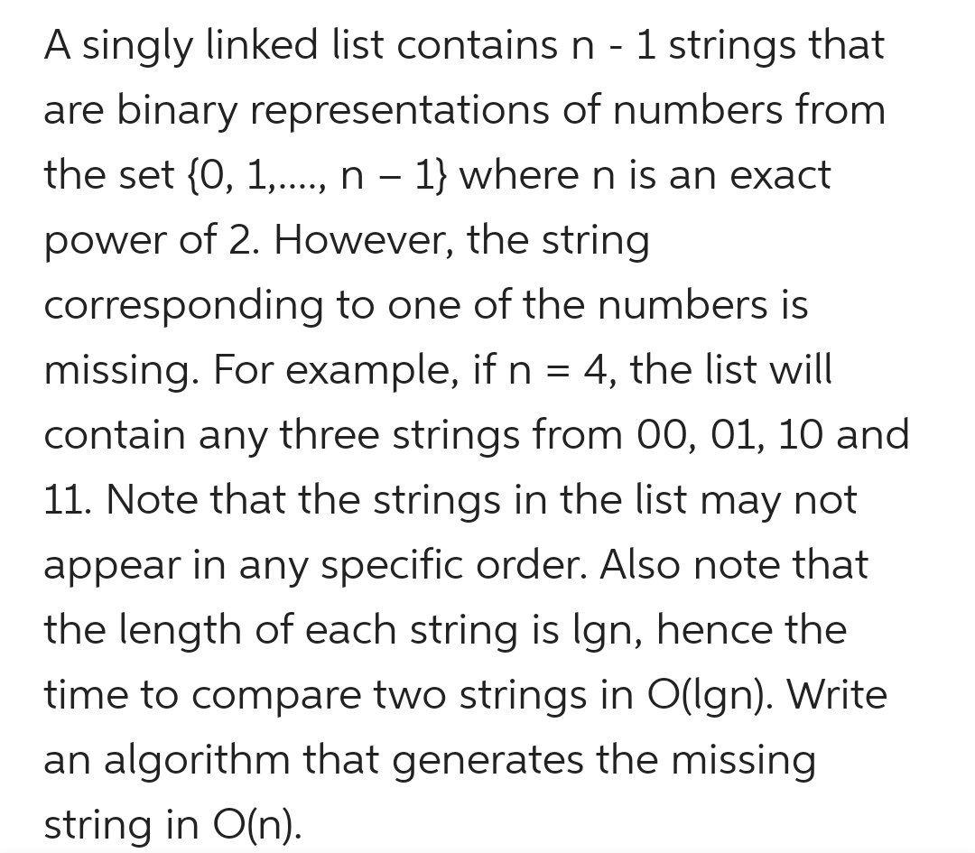 Solved = A singly linked list contains n - 1 strings that | Chegg.com