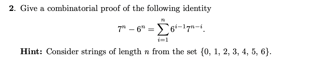 Solved 2. Give a combinatorial proof of the following | Chegg.com