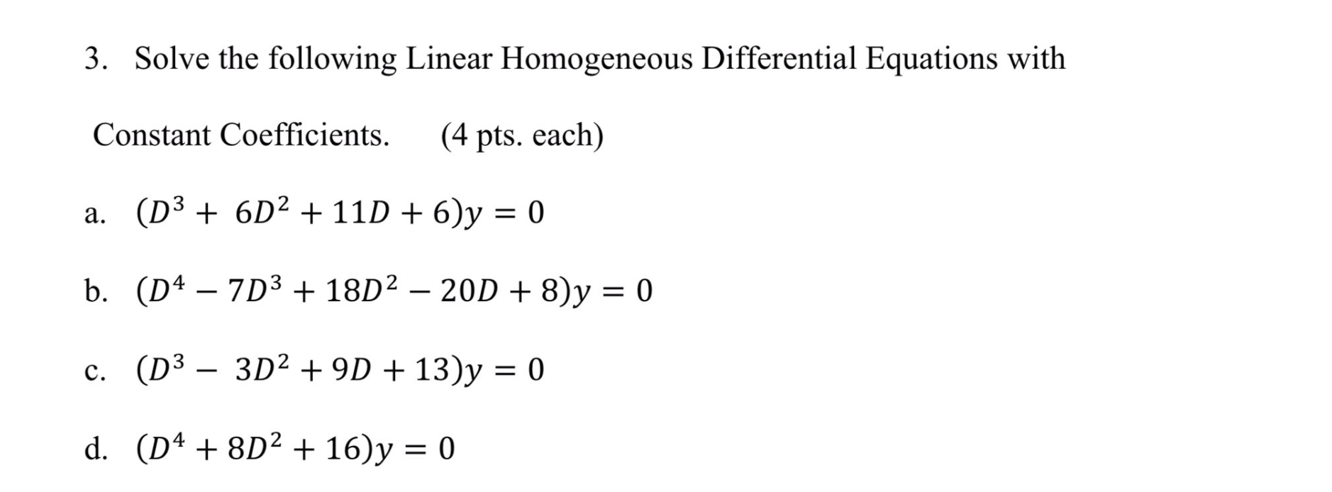 Solved 3 Solve The Following Linear Homogeneous