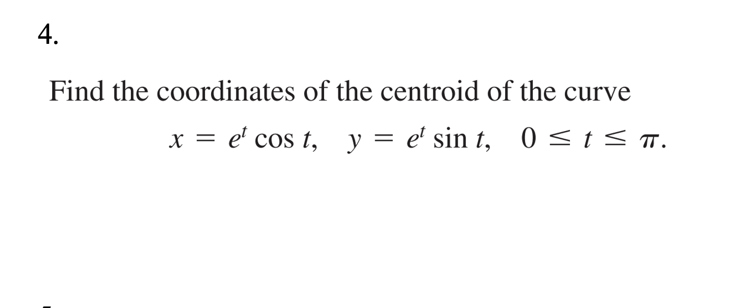 Solved Find the coordinates of the centroid of the curve | Chegg.com