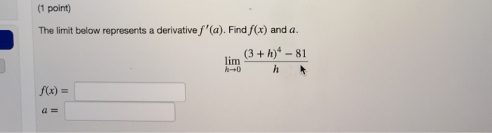 Solved (1 point) The limit below represents a derivative | Chegg.com