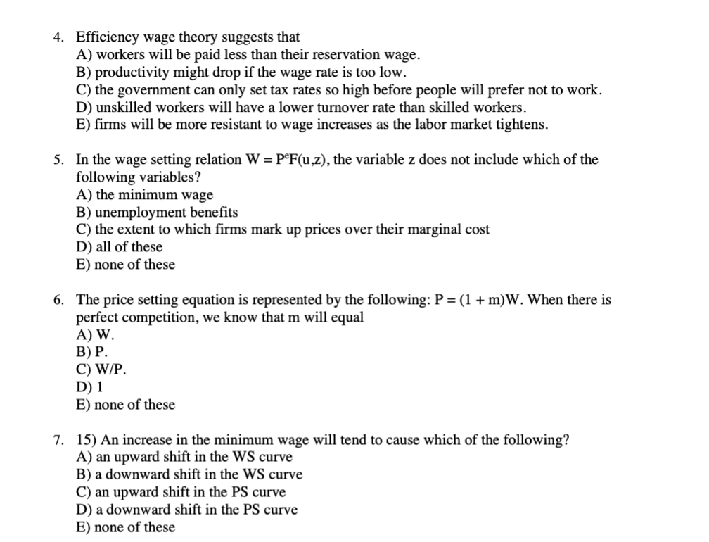 Solved 4. Efficiency wage theory suggests that A) workers | Chegg.com