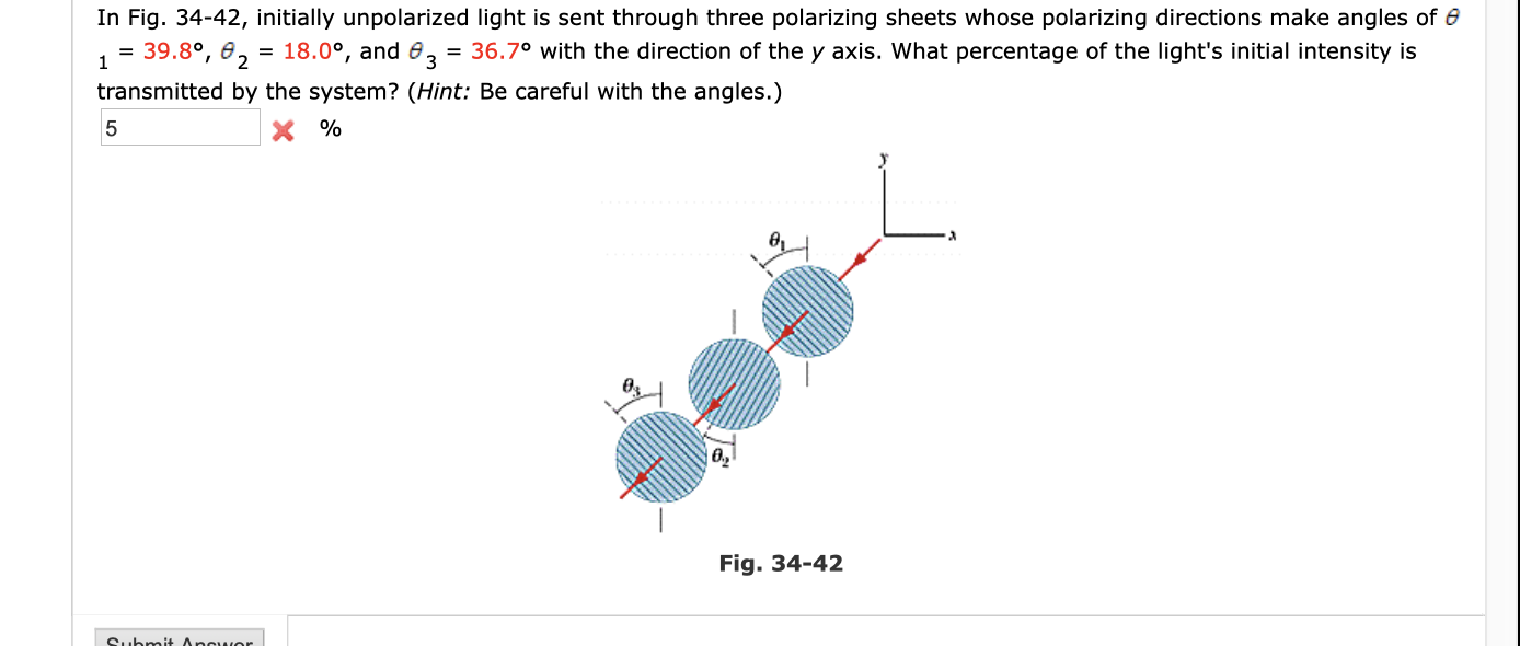Solved 1 In Fig. 34-42, initially unpolarized light is sent | Chegg.com