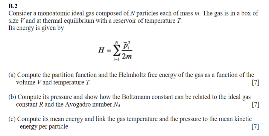 Solved B. 2 Consider a monoatomic ideal gas composed of N | Chegg.com