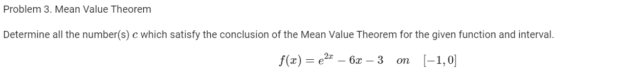 Solved Problem 3. Mean Value Theorem Determine all the | Chegg.com