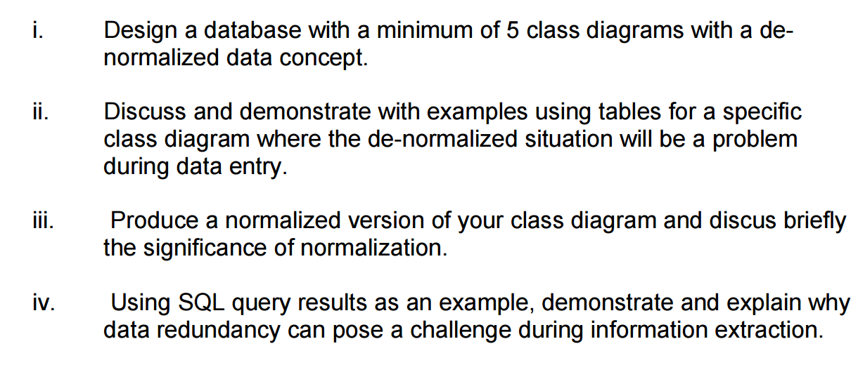Solved i. Design a database with a minimum of 5 class | Chegg.com