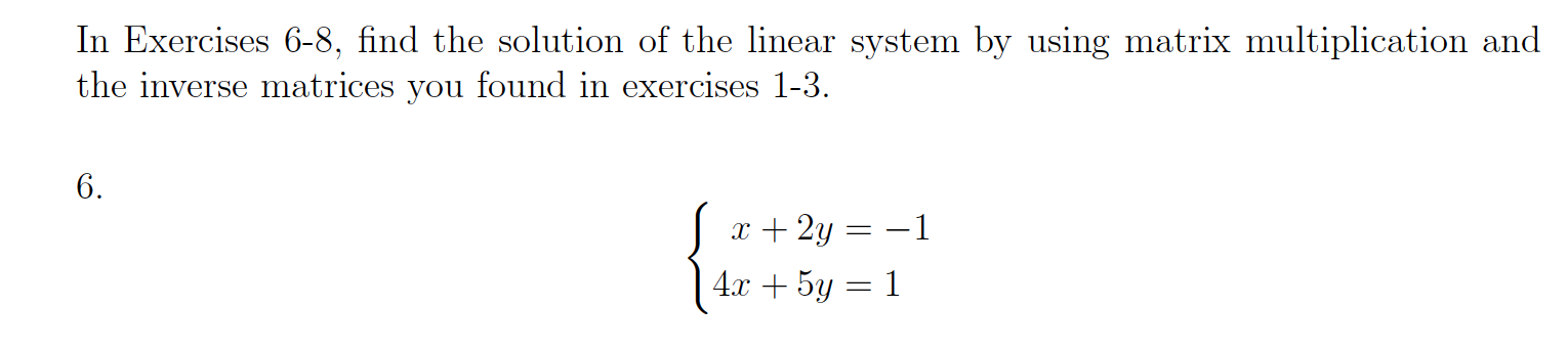 Solved In Exercises 6-8, ﻿find the solution of the linear | Chegg.com