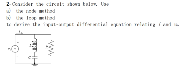 Solved 2- Consider the circuit shown below. Use a) the node | Chegg.com