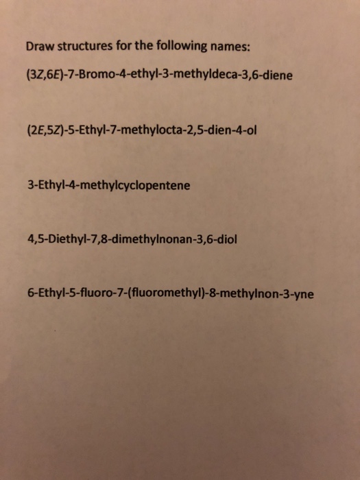 Solved Draw structures for the following names: | Chegg.com