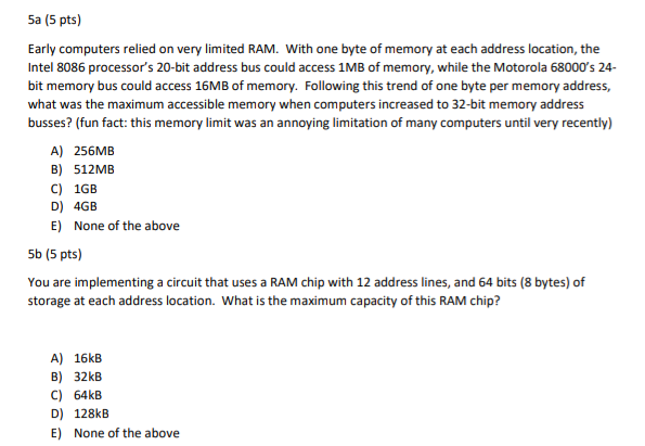 Solved Early computers relied on very limited RAM. With one | Chegg.com