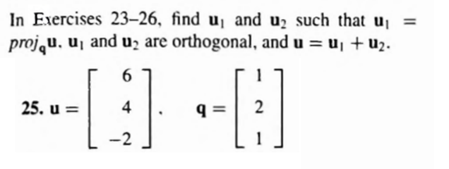 Solved In Exercises 23-26, find u1 and u2 such that u1= | Chegg.com