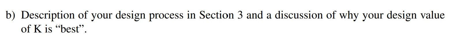 Solved 3. Control Design Task 3: We desire a closed loop | Chegg.com