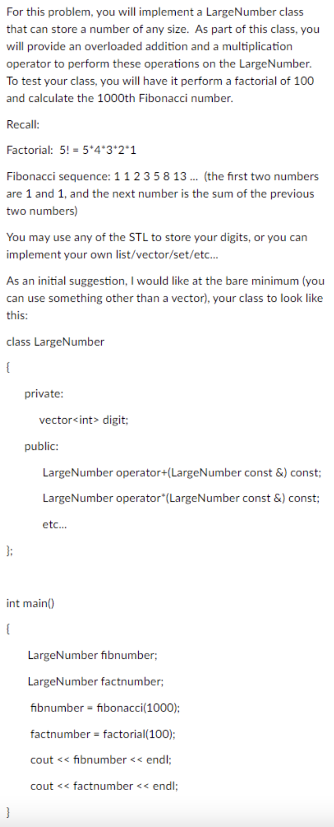 Solved For this problem, you will implement a LargeNumber | Chegg.com