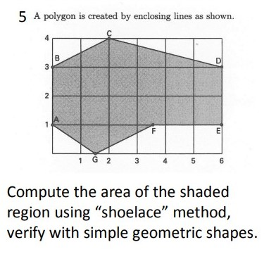Solved 5 A polygon is created by enclosing lines as shown. 1 | Chegg.com