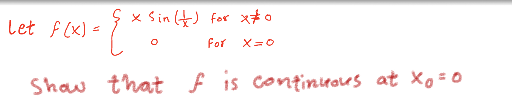 Solved Let f(x)={xsin(x1)0 for x =0 for x=0 Show that f is | Chegg.com