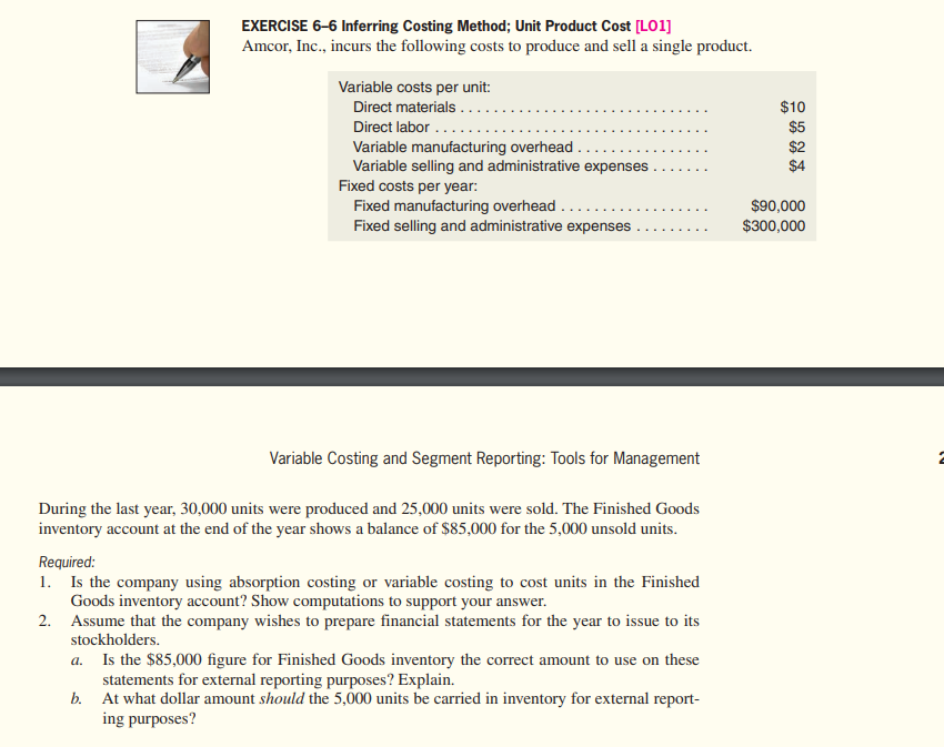 Solved EXERCISE 6-6 Inferring Costing Method; Unit Product | Chegg.com