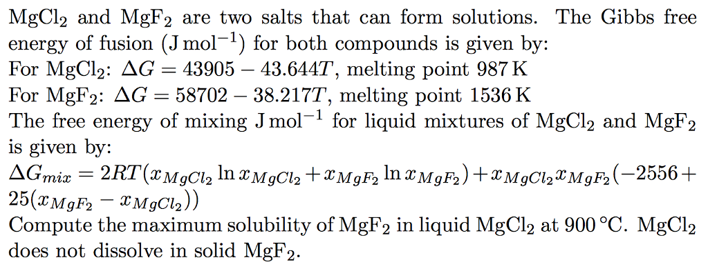 Solved MgCl2 and MgF2 are two salts that can form solutions. | Chegg.com