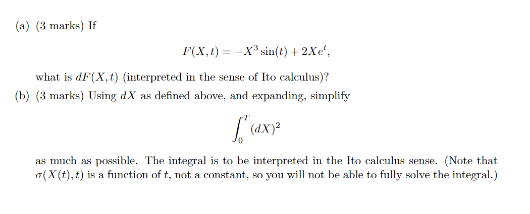 Solved 5. (6 marks) Ito calculus and Ito's Lemma. Suppose dZ | Chegg.com
