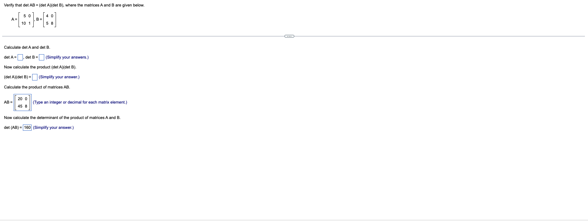 Solved Verify that det AB = (det A)(det B), where the | Chegg.com
