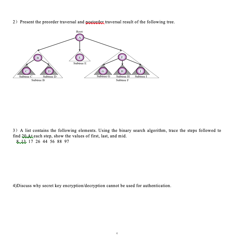 Solved 2) Present the preorder traversal and postorder | Chegg.com